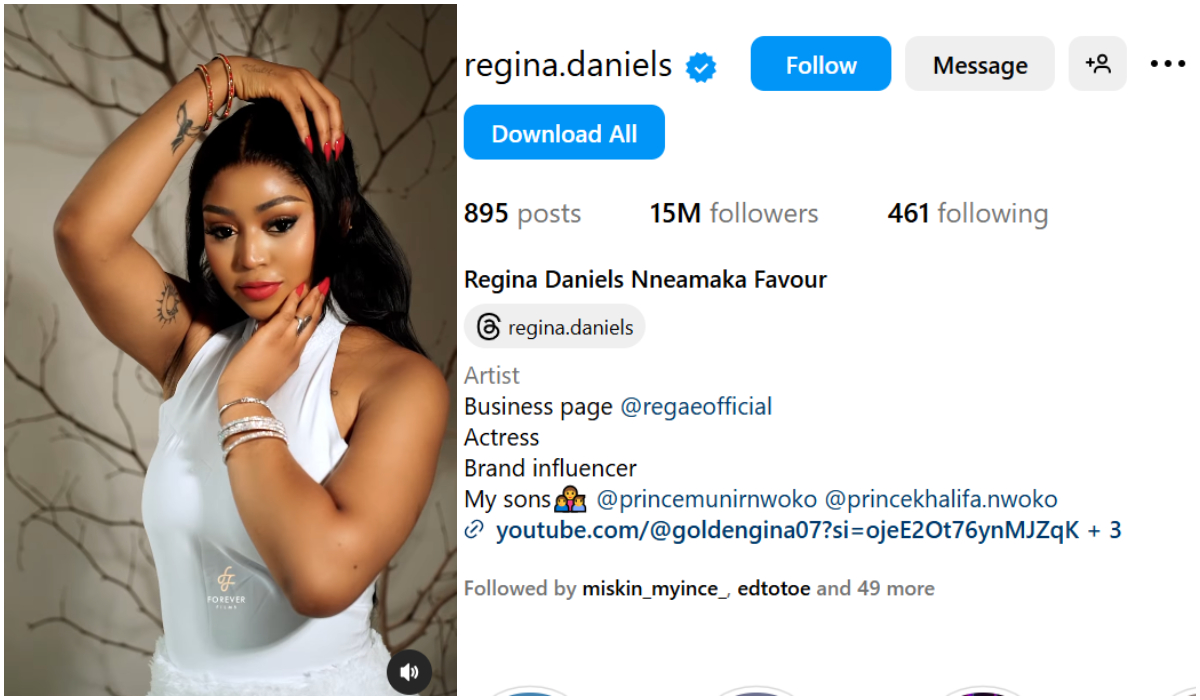 Regina Daniels Returns to IG, Removes Ned Nwoko’s Name, Pictures From ...